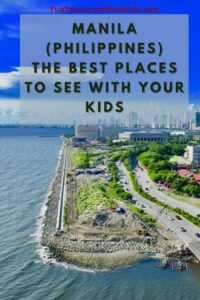 Top Places To Visit In Manila With Kids - Fun traveling with kids